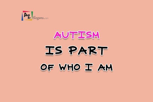 80+ Unique Slogans On Autism - Slogans Buddy