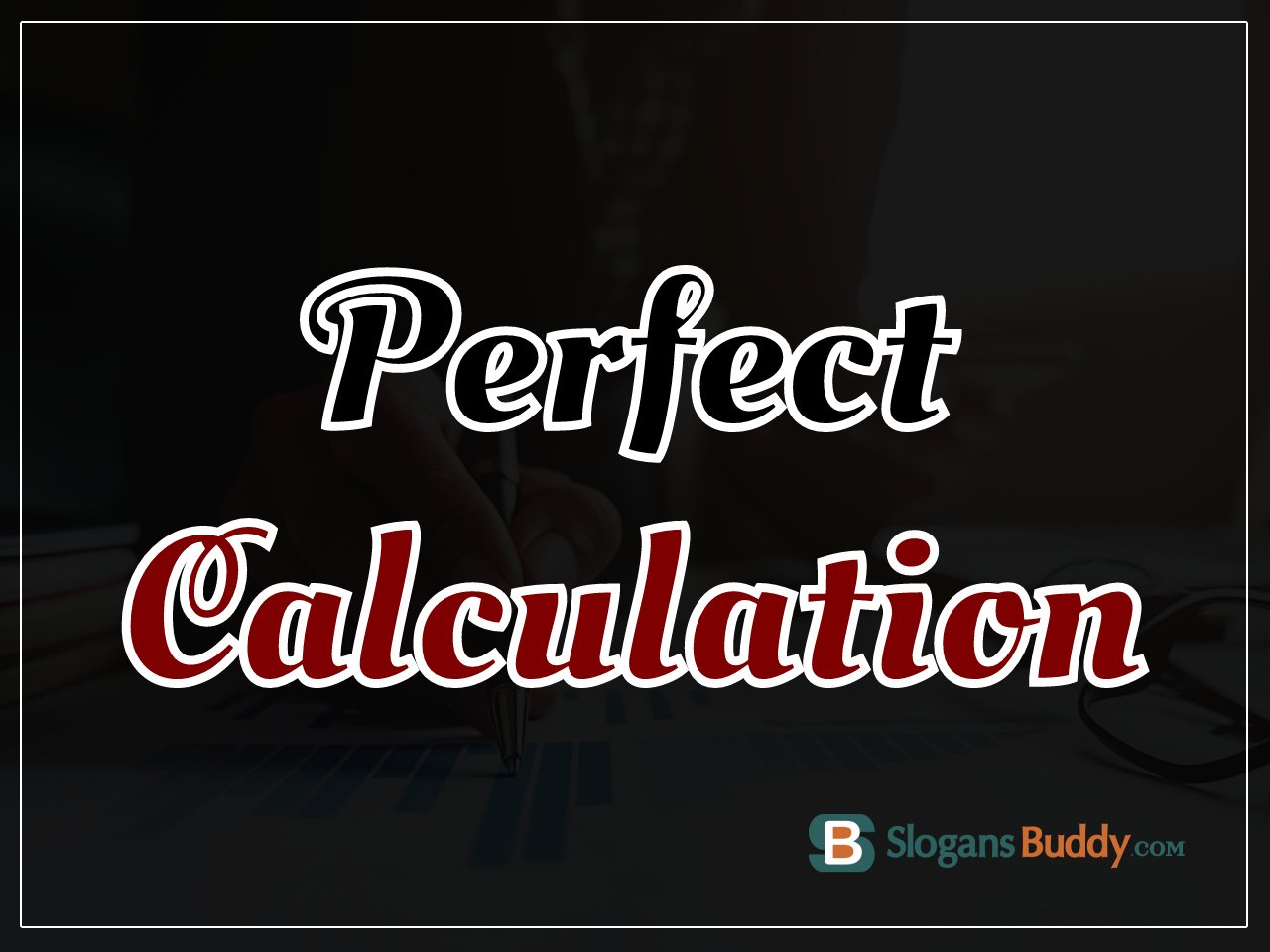 50+ Accounting Slogans - Slogans Buddy