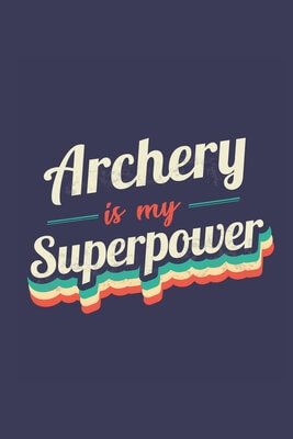 30+ Awesome Archery Slogans - Slogans Buddy